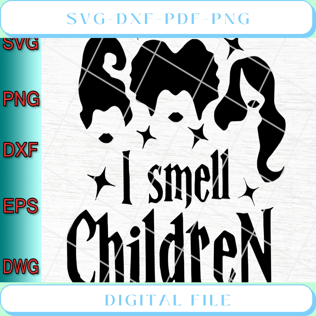 I Smell Children Svg
