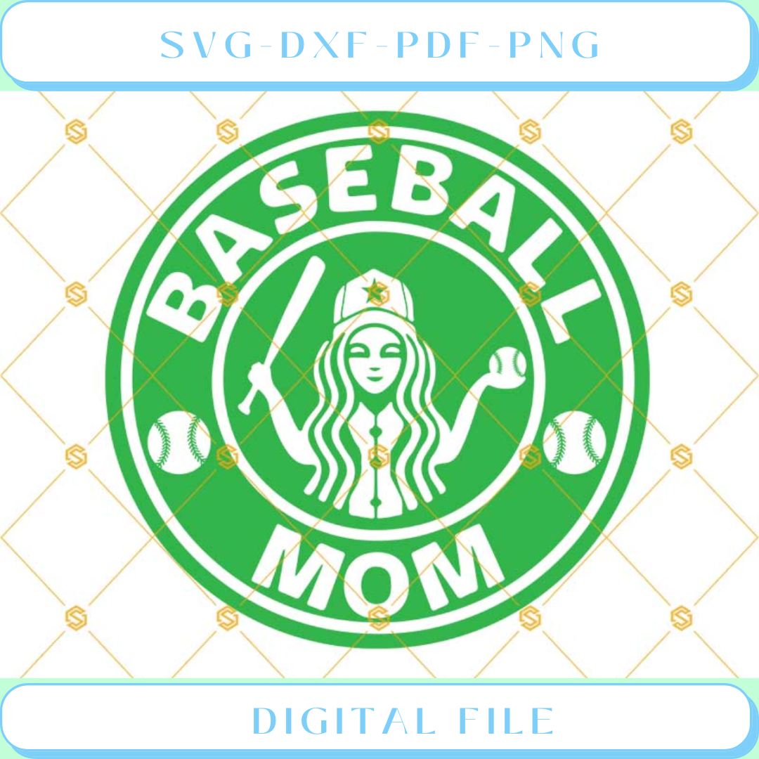Baseball Mom Starbucks Logo Svg Dxf Eps Png Cut Files Clipar | Inspire ...
