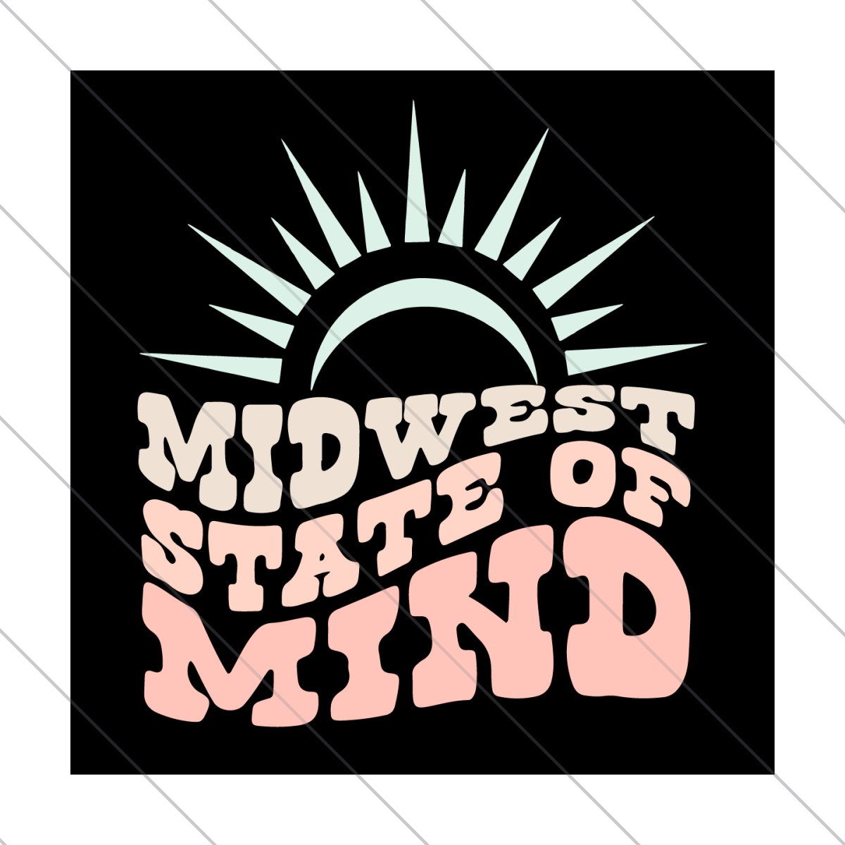 Midwest State Of Mind Svg | Inspire Uplift