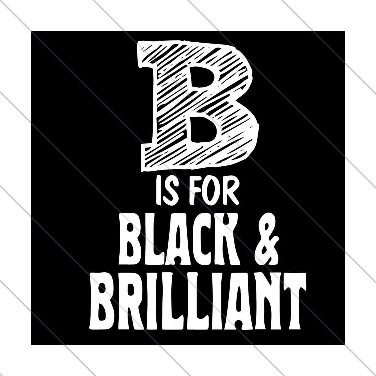 B For Black And Brilliant Svg, Trending Svg, Black Boy Svg, | Inspire ...