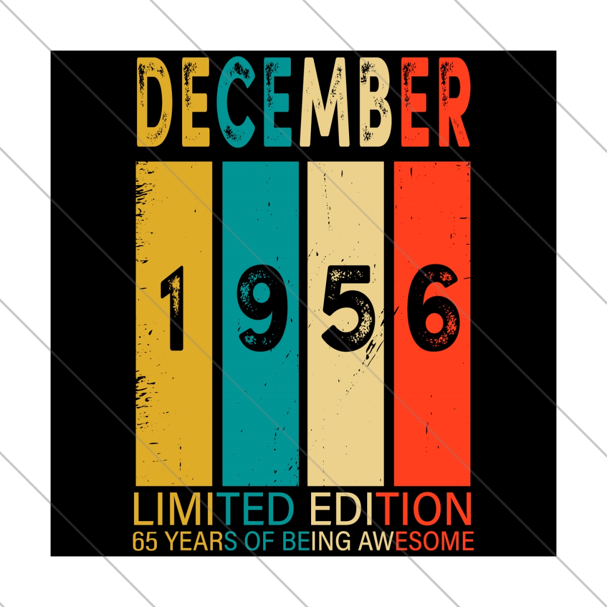 December 1956 Limited Edition 65 Years Of Being Awesome Svg | Inspire ...