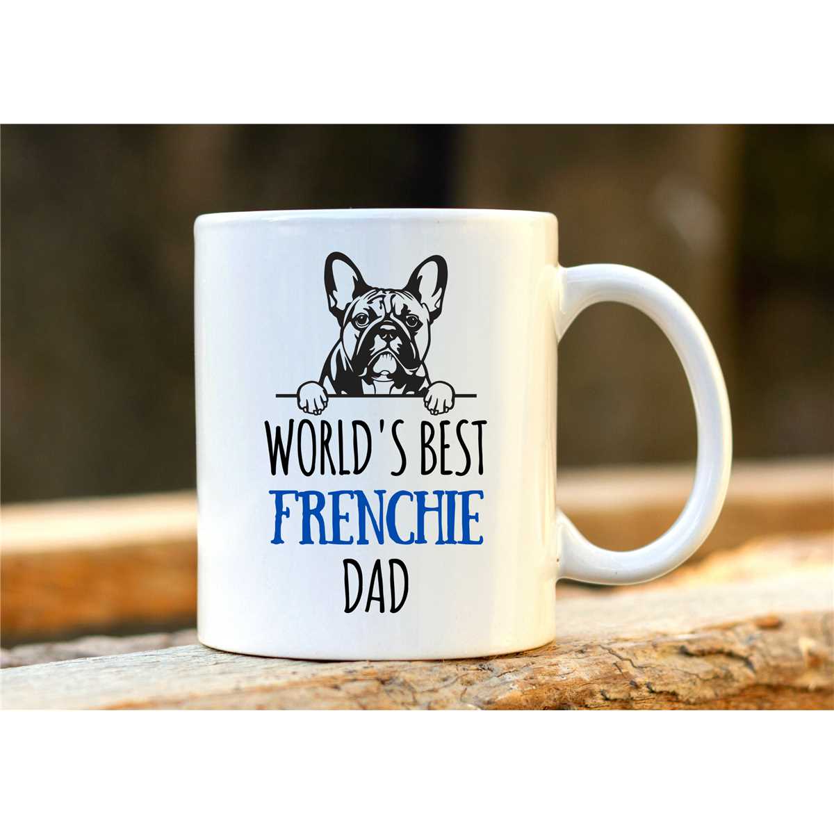World's Best Frenchie Dad. Personalised French Bulldog Mug. | Inspire ...