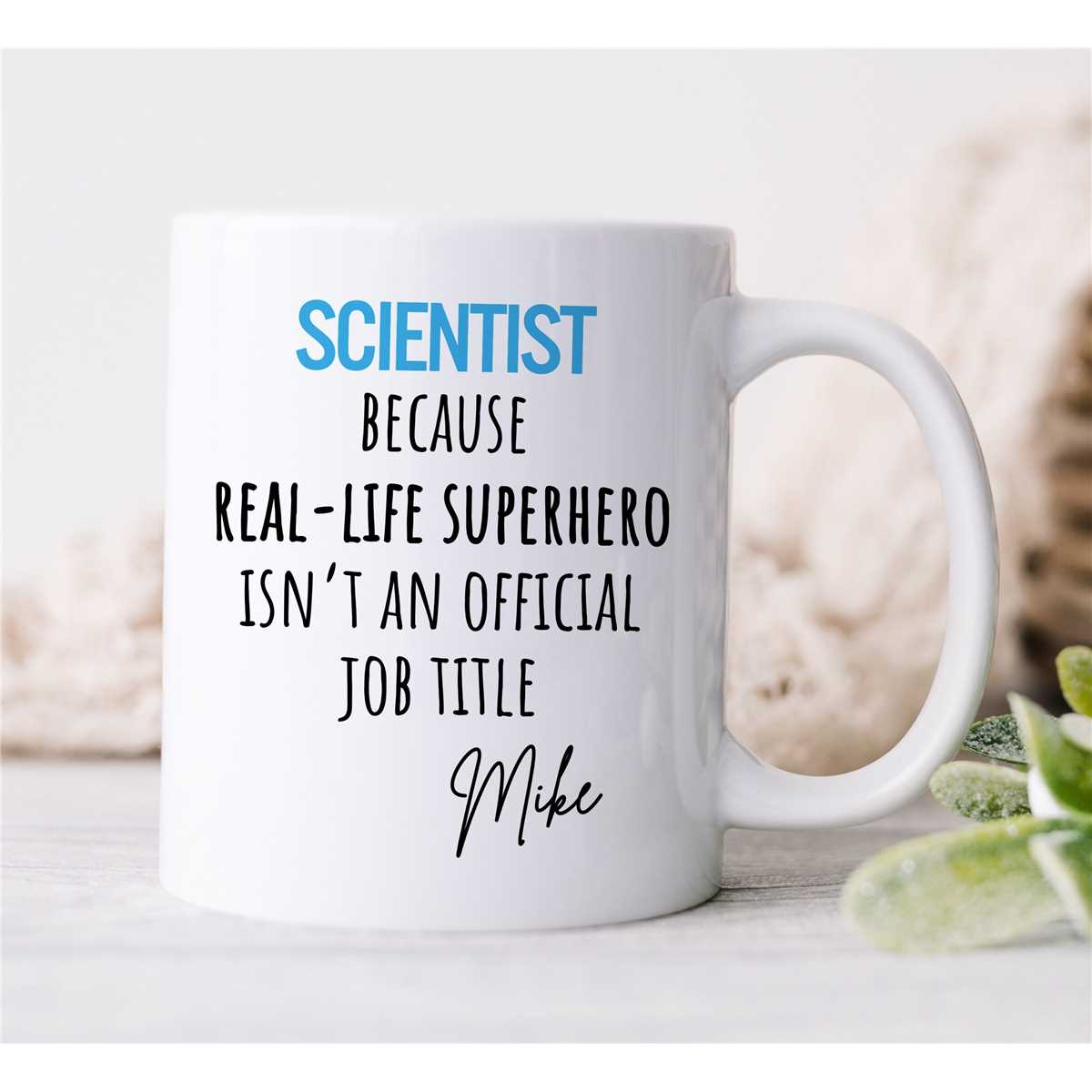 Personalized Science Mug, Real-Life Superhero Job Title, Cus | Inspire ...