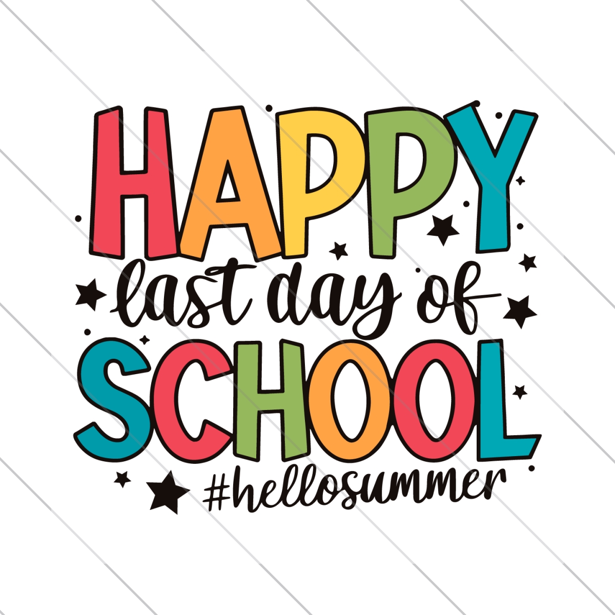 Happy Last Day Of School Svg, Last Day of School Svg, End of | Inspire ...