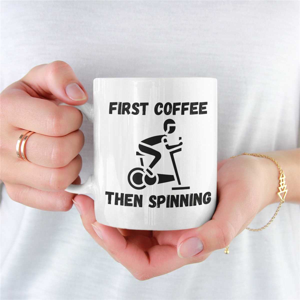 First Coffee Then Spinning Mug, Spinning Class, Spinning, Co | Inspire ...