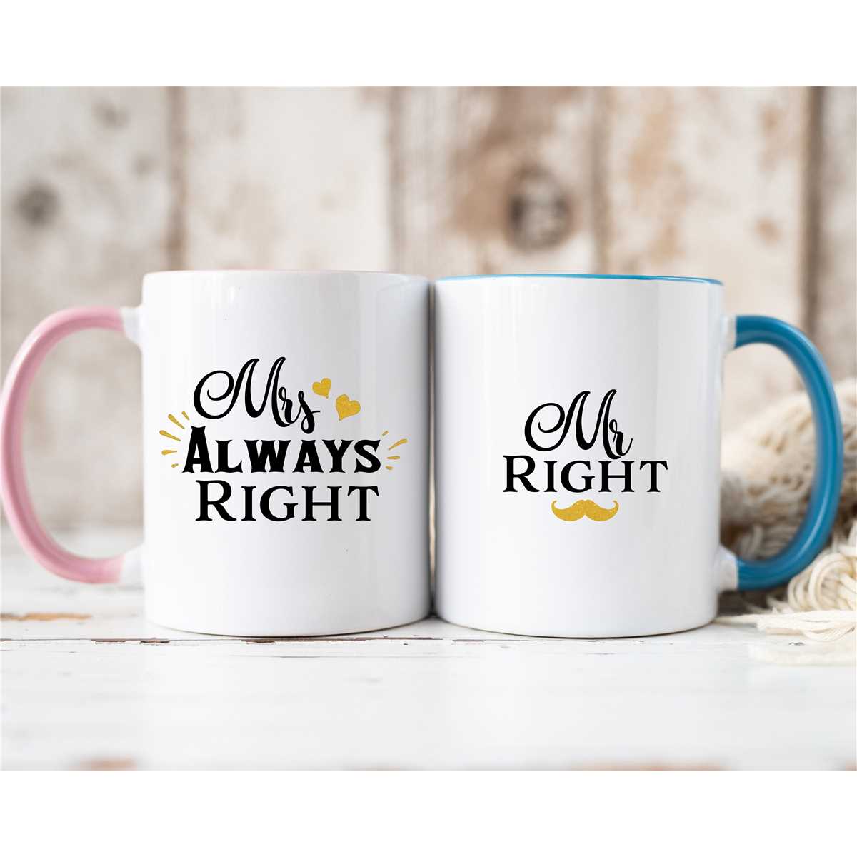 Mr Right and Mrs Always Right Mugs, Couple Mugs, Hubby and W | Inspire ...