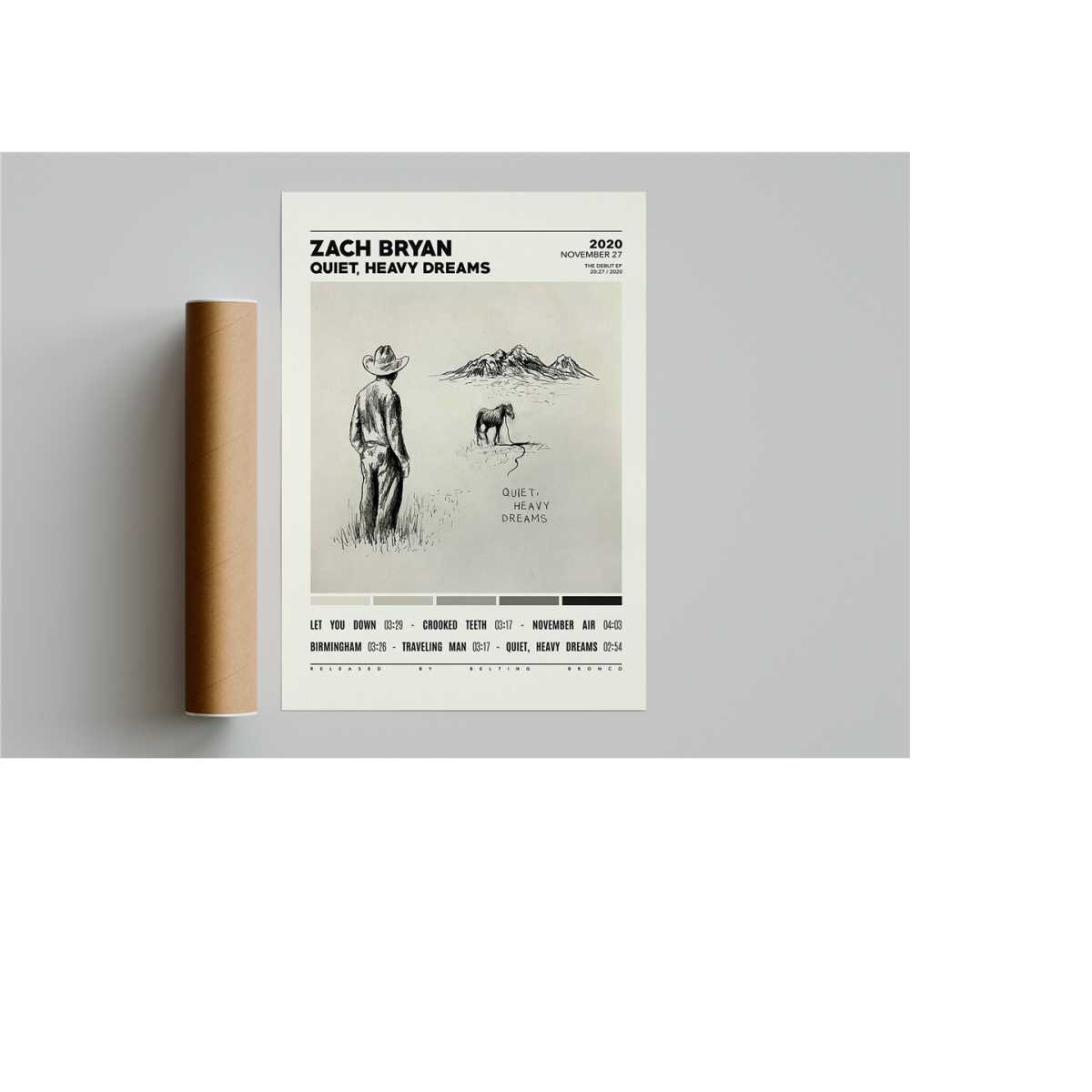 Zach Bryan Posters / Quiet, Heavy Dreams Poster / Quiet, Hea - Inspire ...