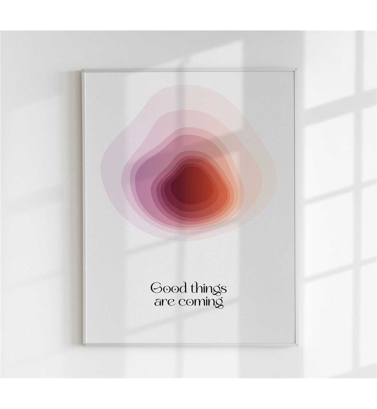 Good Things Are Coming Poster Inspiration Poster Affirmation | Inspire ...