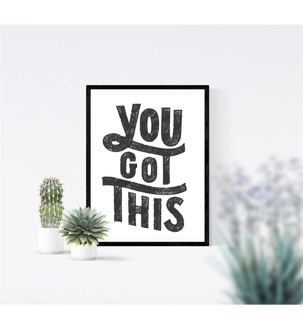 YOU GOT THIS Poster Text Print Minimalist Typography | Inspire Uplift