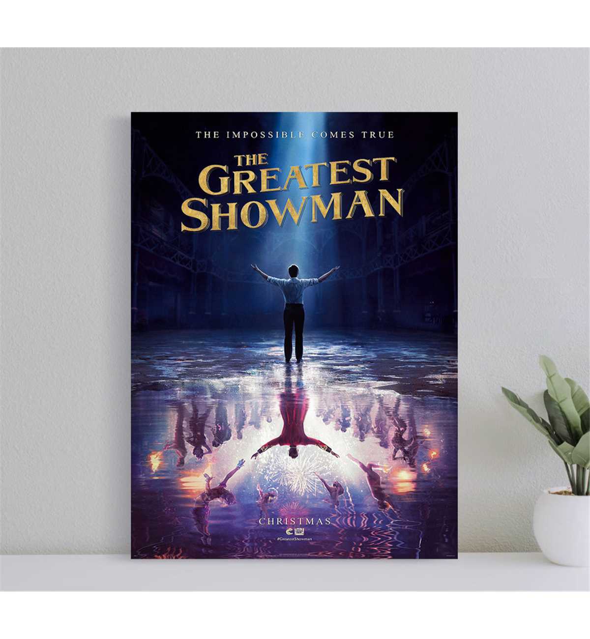 The Greatest Showman Movie Poster, Wall Art Film | Inspire Uplift