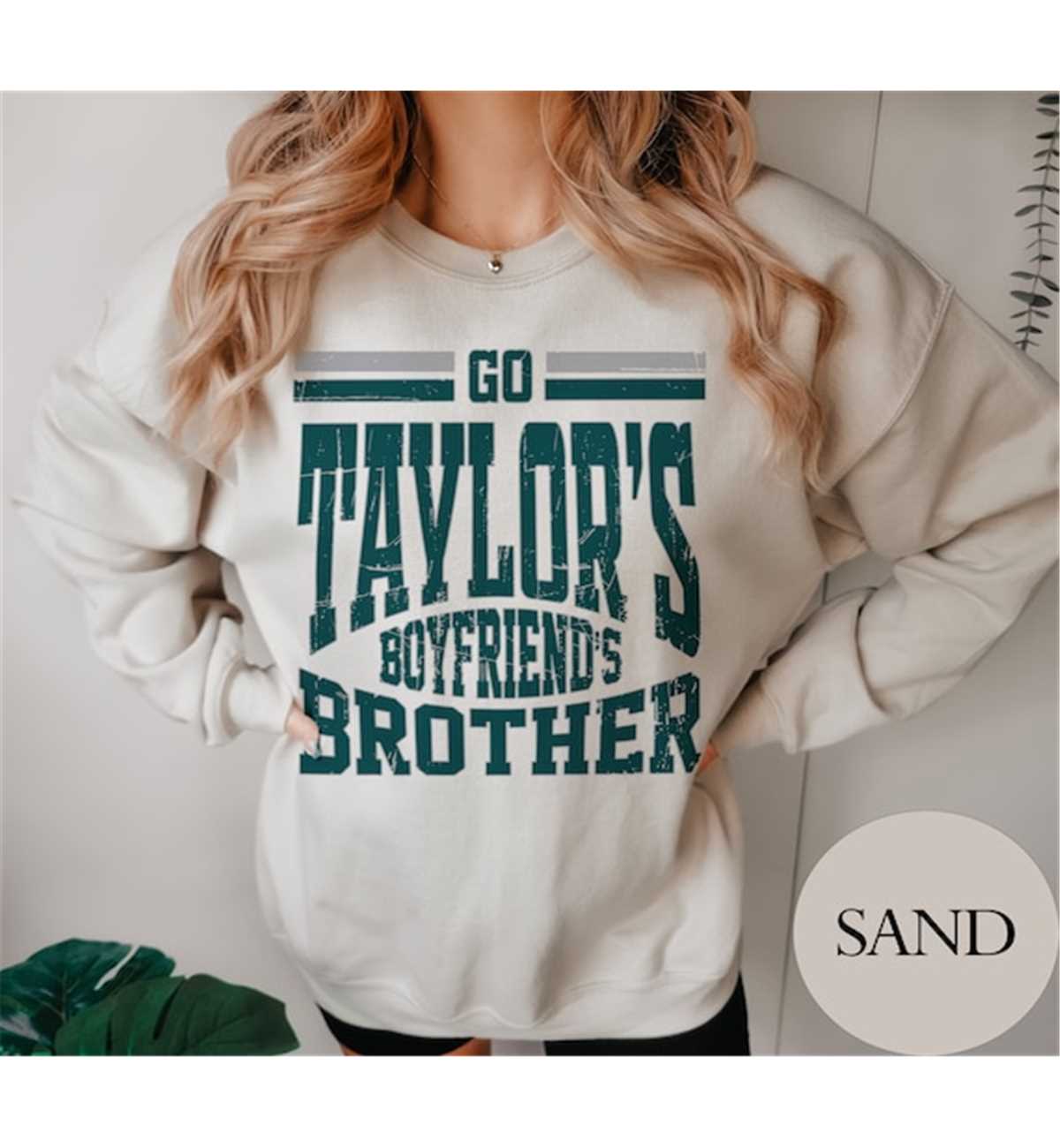 Vintage Go Taylors Boyfriends Brother Jason Kelce Sweatshirt - Inspire ...