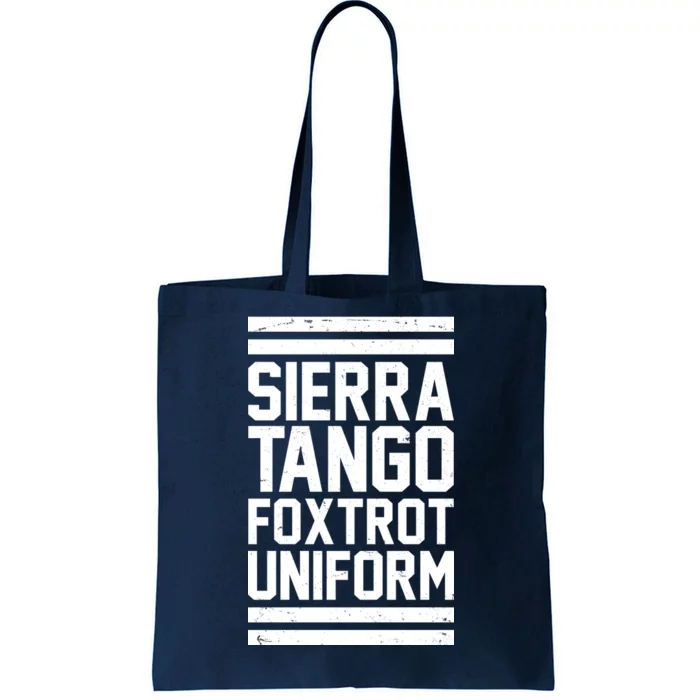 Sierra Tango Foxtrot Uniform STFU Tote Bag | Inspire Uplift