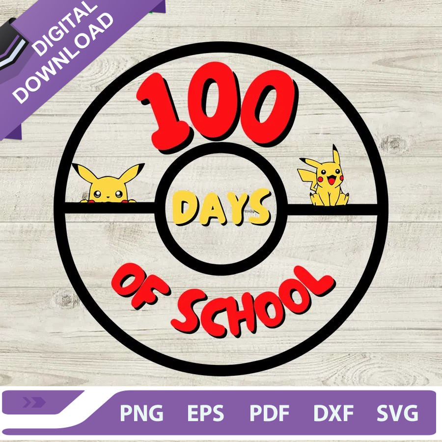 100 Days Of School Pikachu SVG, Pokemon pokeball SVG, 100 Da - Inspire ...