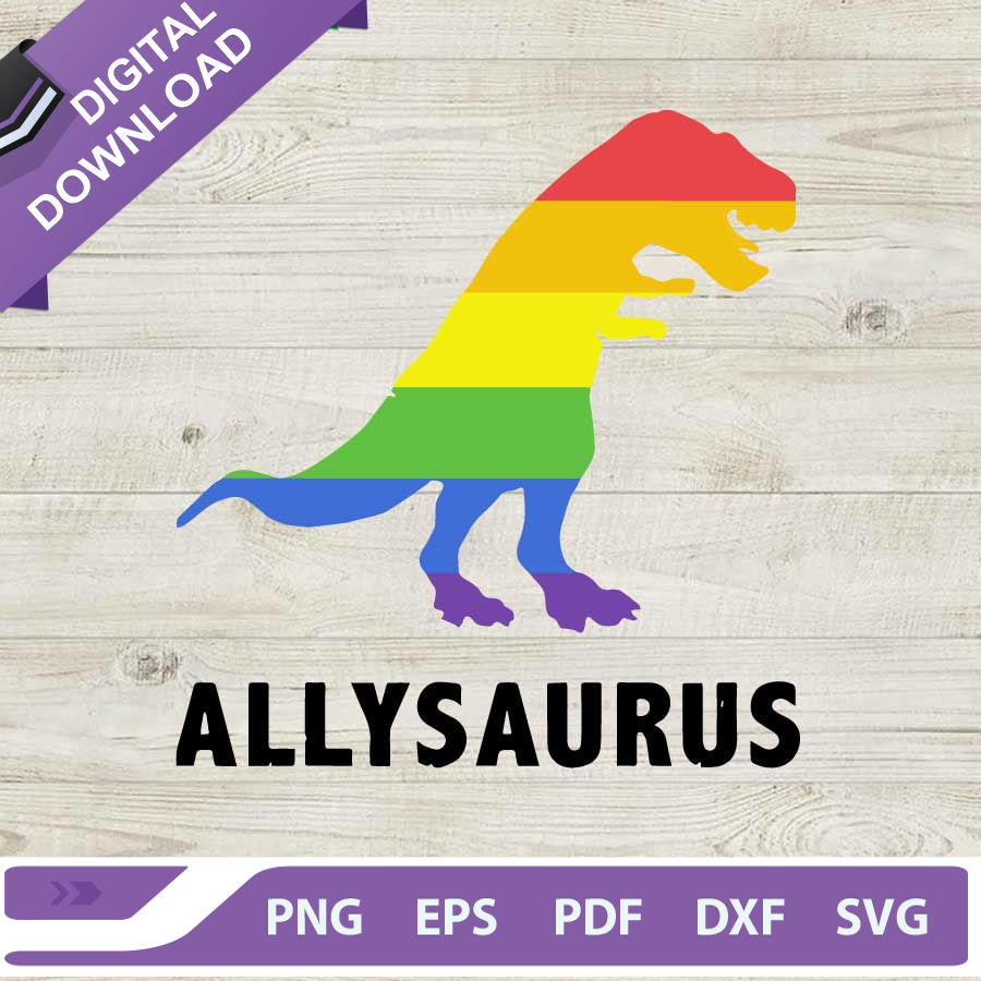 Allysaurus Gay Pride Flag SVG, Gay Pride SVG, Dinosaur Pride | Inspire ...