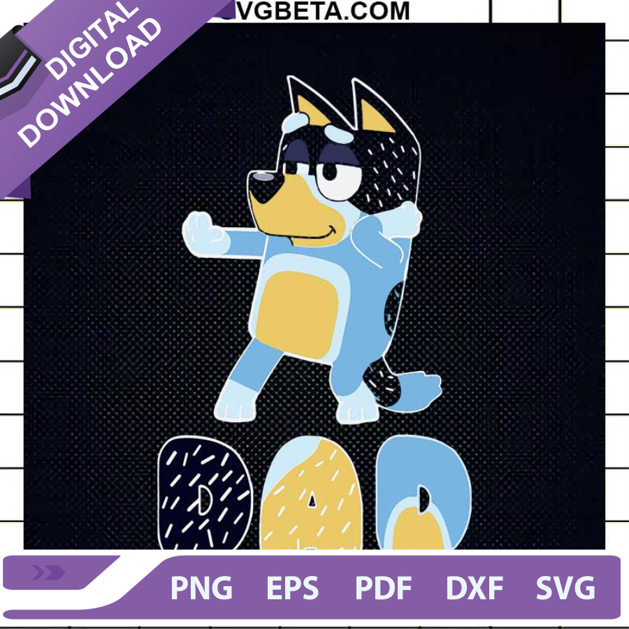 Bluey Dad SVG, Bluey Dad Heeler SVG, Fathers Day SVG - Inspire Uplift