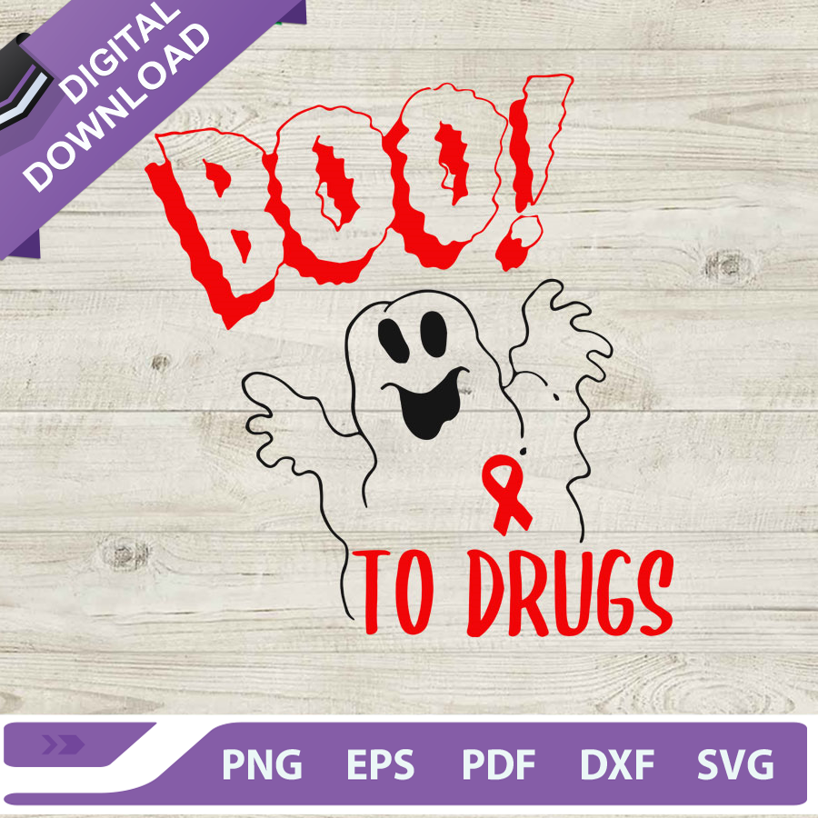 Boo to drug SVG, Drug Free Me SVG, Red Ribbon Week SVG | Inspire Uplift