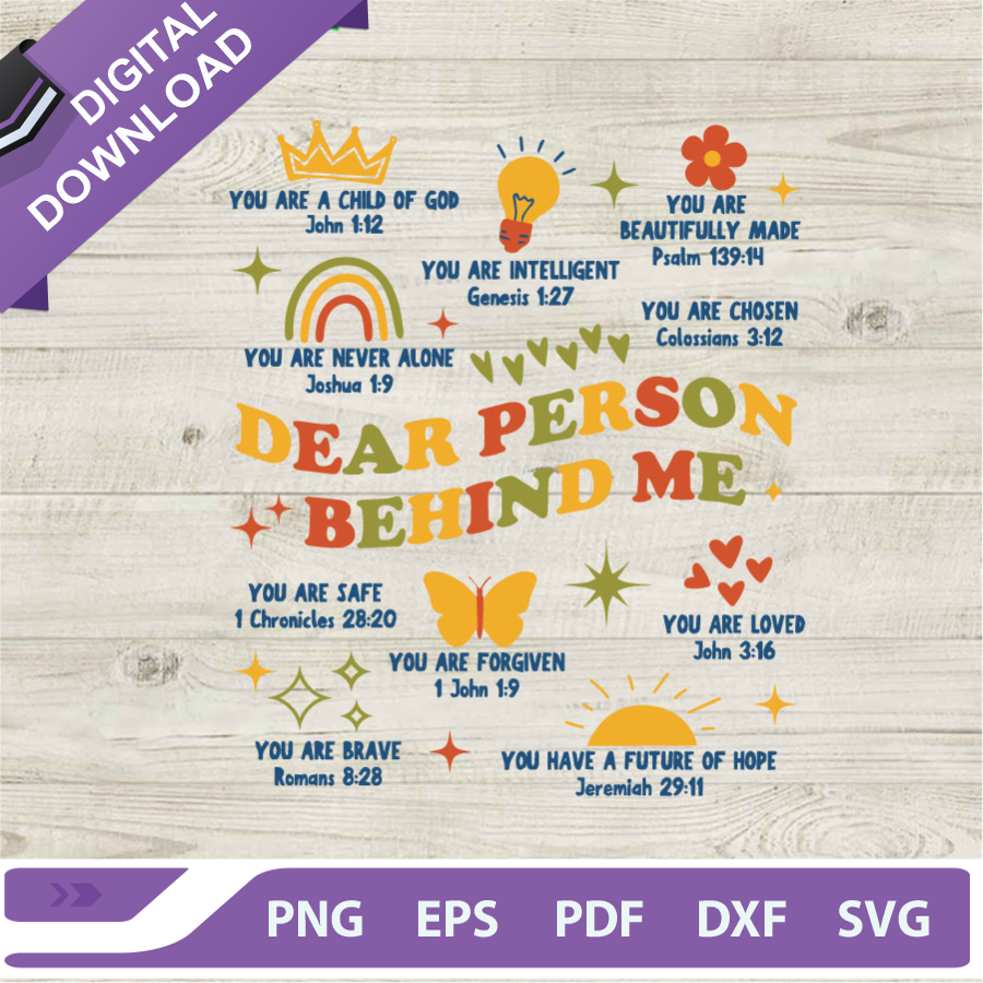 Dear Person Behind Me , You Child Of God SVG, You Never Alon | Inspire ...