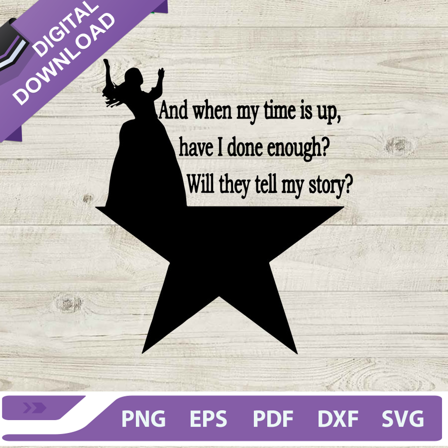 Eliza Hamilton SVG, Eliza Hamilton Quotes SVG, Hamilton Why | Inspire ...