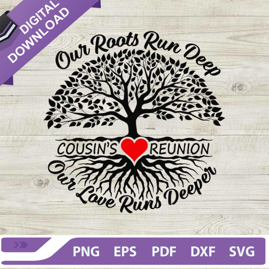 Family Reunion Tree SVG, Our Roots Run Deep SVG, Family SVG | Inspire ...