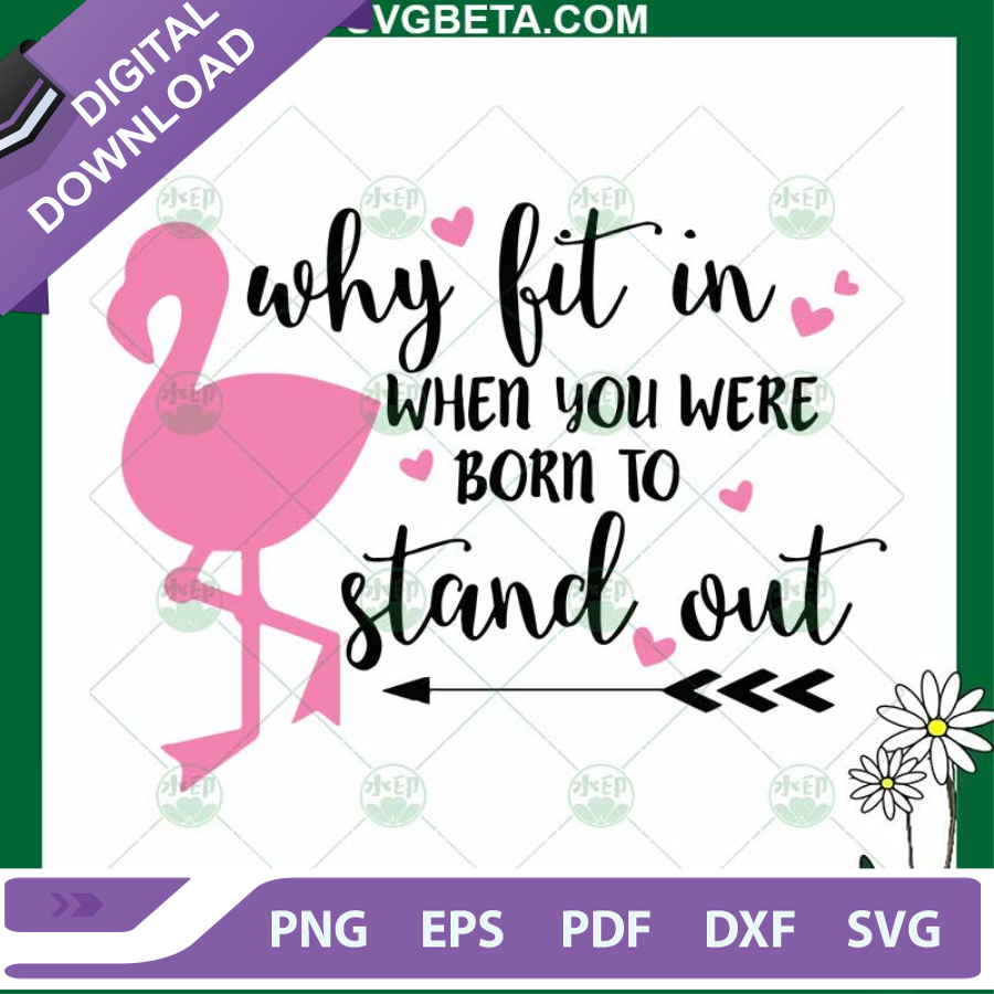 Flamingo You Were Born To Stand Out SVG, Flamingo SVG | Inspire Uplift