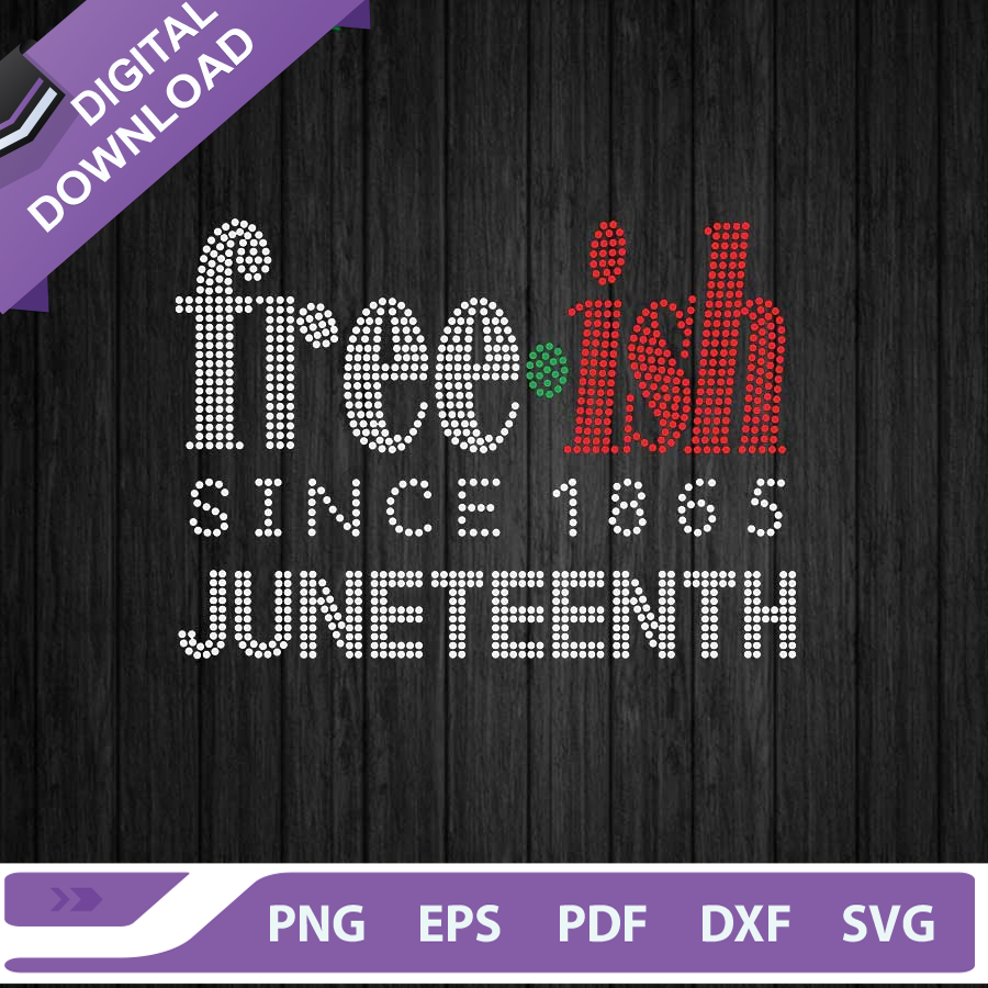 Free ish since 1865 juneteeth SVG, Black history SVG, Black | Inspire ...