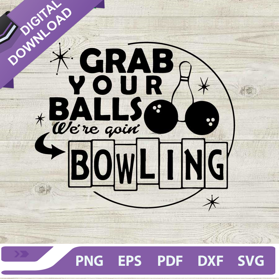 Grab Your Balls | Inspire Uplift