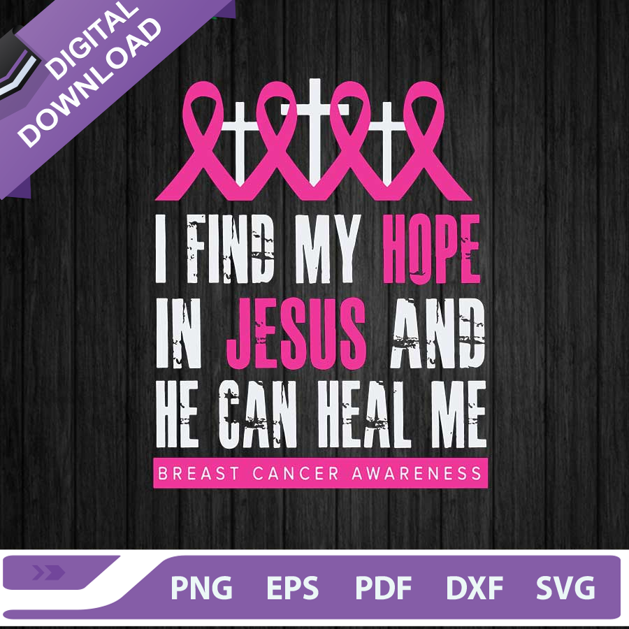 I find my hope in jesus Breast cancer SVG, Breast cancer hop | Inspire ...