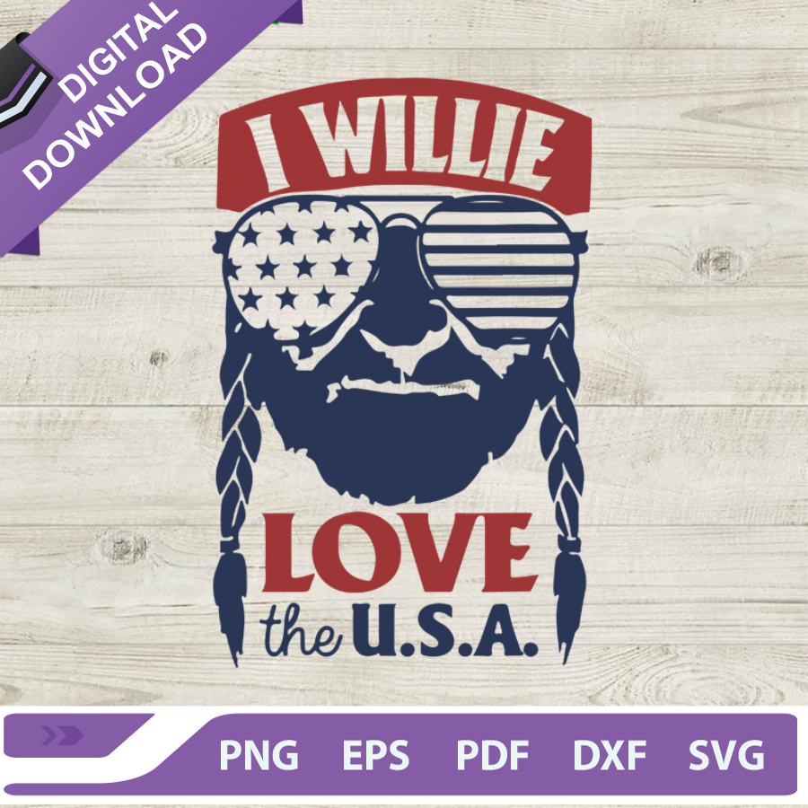 I Willie Love The USA SVG, American Flag Willie Nelson SVG, | Inspire ...