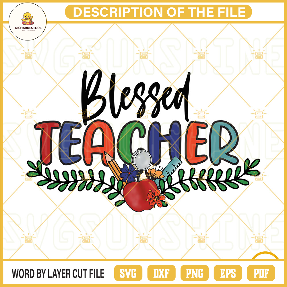 Blessed Teacher PNG, School PNG, Teach Love PNG, Back To Sch | Inspire ...