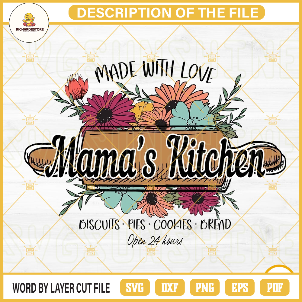 Made With Love Mamas Kitchen PNG, Kitchen Sign PNG, Mama Kit | Inspire ...