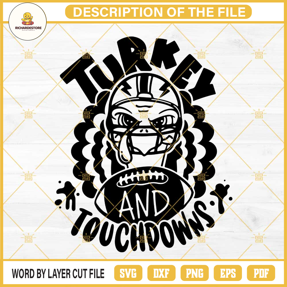 Turkey And Touchdowns SVG, Turkey Football Thanksgiving SVG | Inspire ...