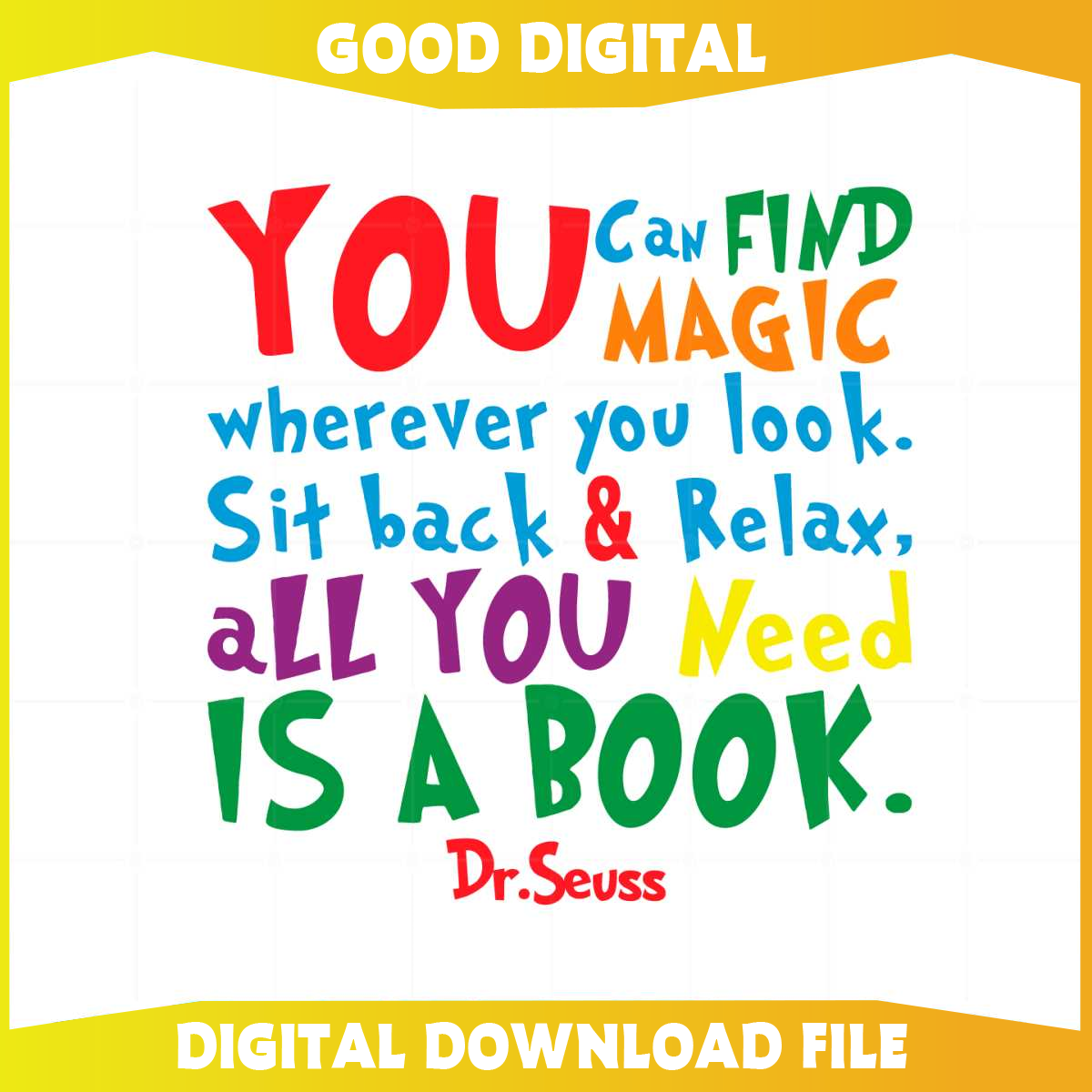 Dr Seuss Inspirational Quote All you Need Is A Book Svg58 | Inspire Uplift