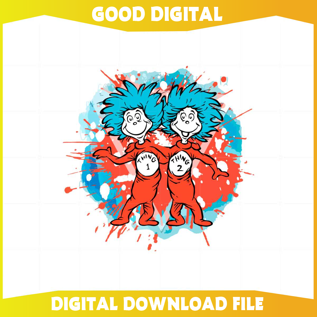 Thing One Thing Two Dr Seuss Png Sublimation Designs281 | Inspire Uplift