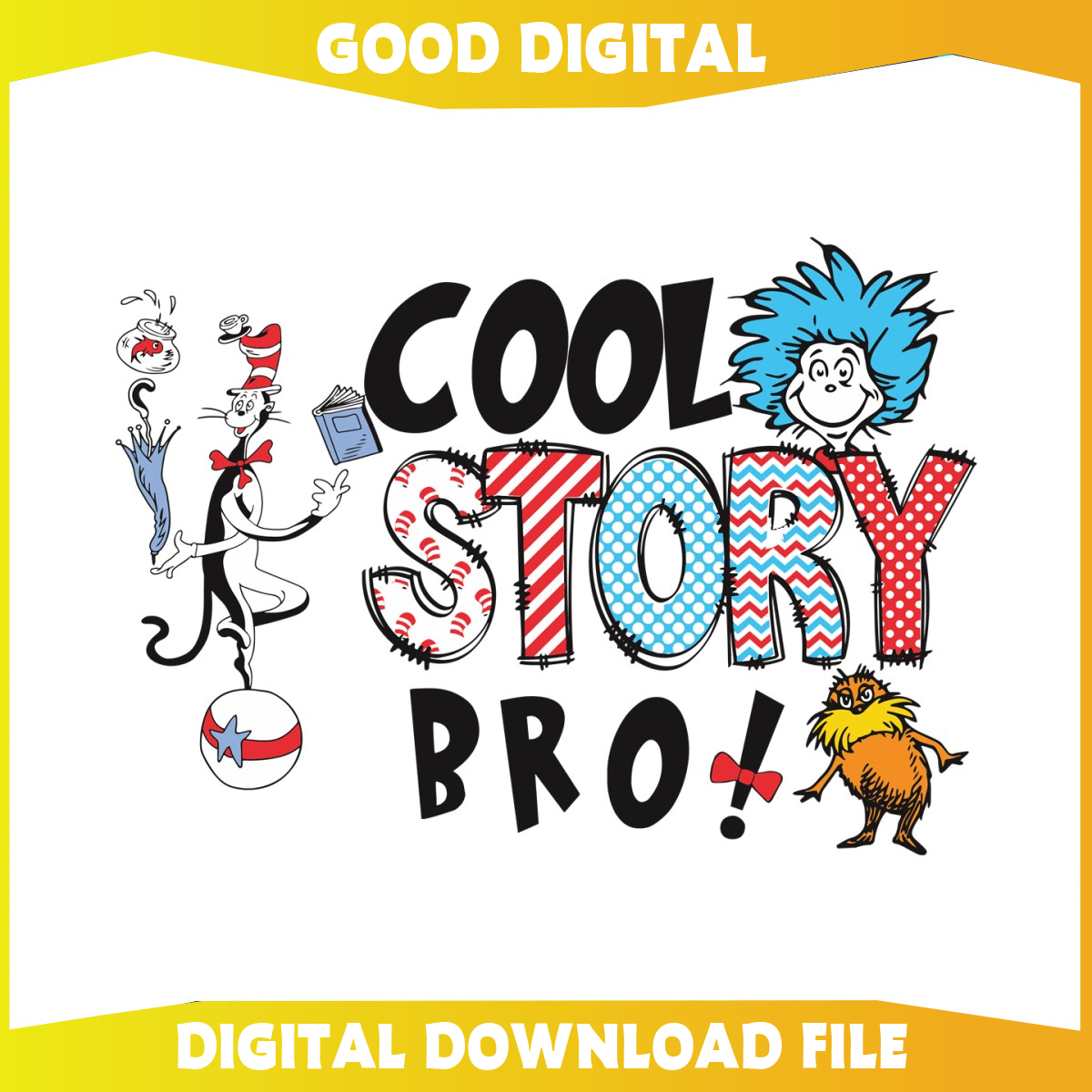 Cool Story Bro National Read Across America SVG153 | Inspire Uplift