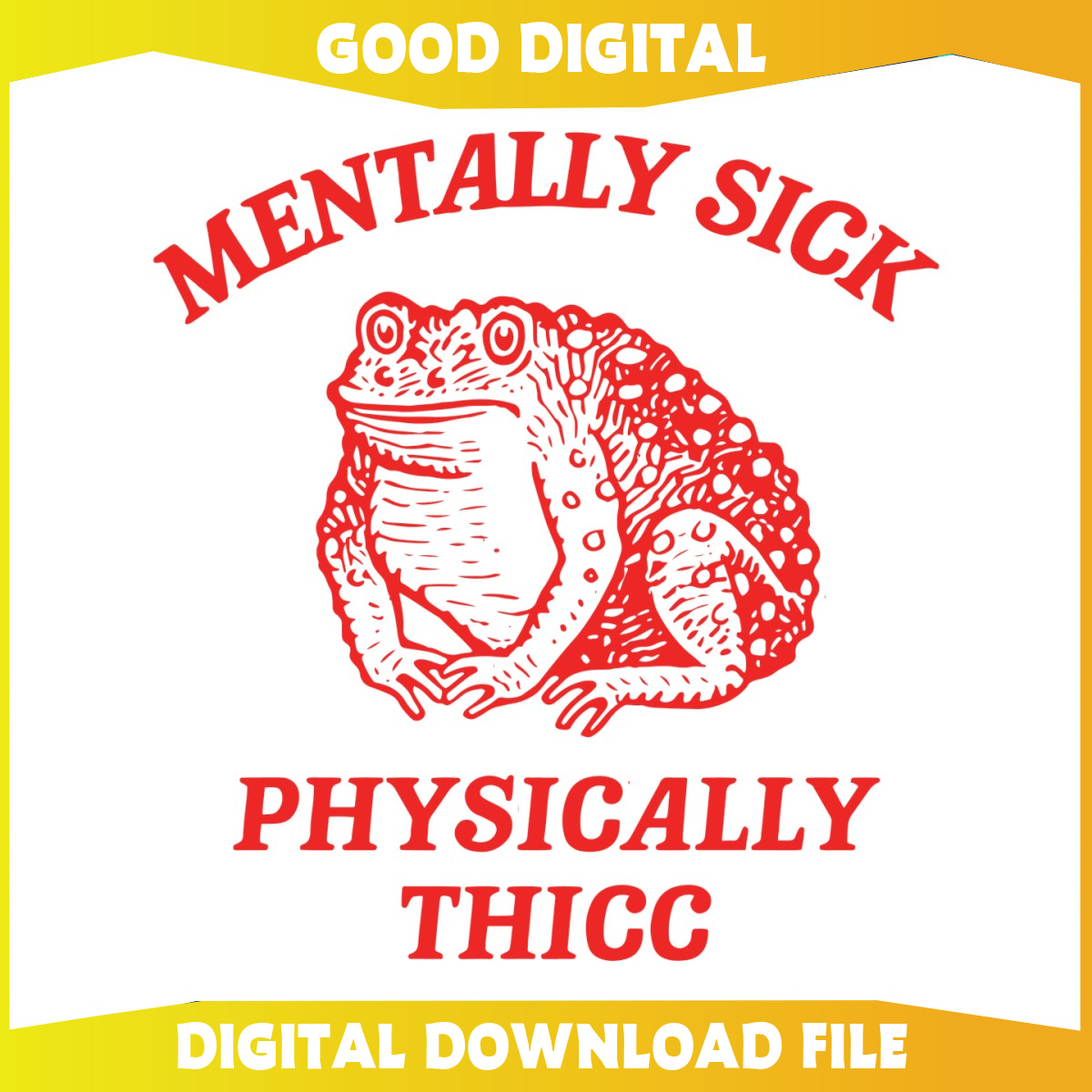 Mentally Sick Physically Thicc SVG836 | Inspire Uplift