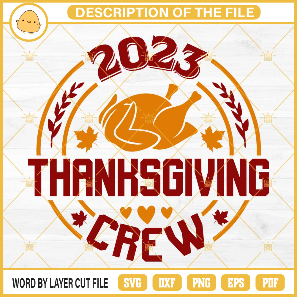 2023 Thanksgiving Crew Turkey SVG EPS PNG DXF12 | Inspire Uplift