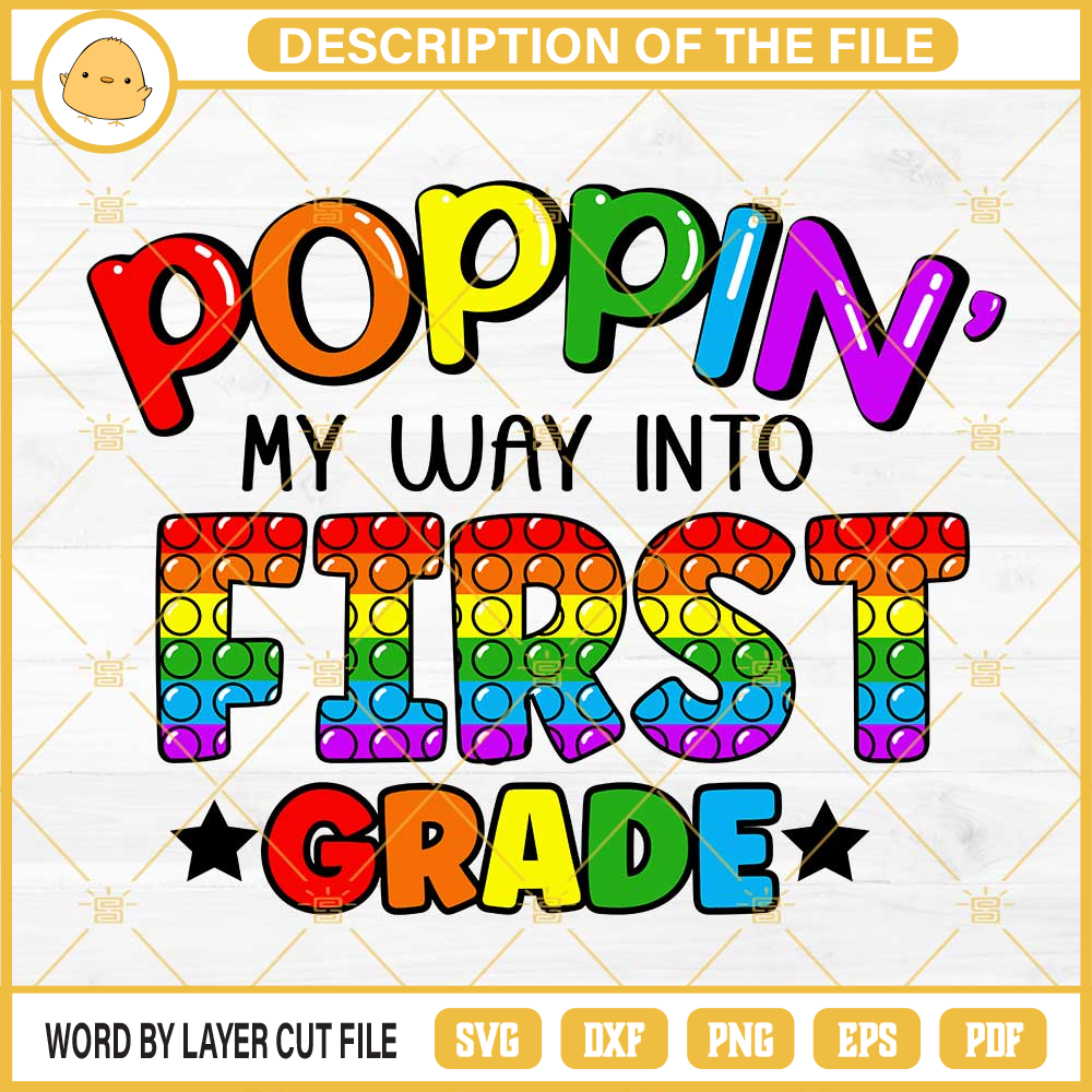 Poppin My Way Into First Grade SVG, First Grade Back To Scho | Inspire ...