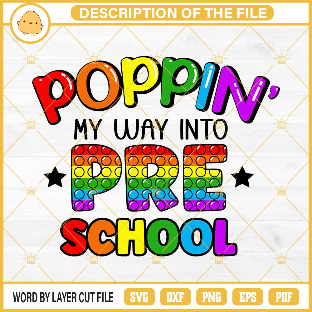 Poppin My Way Into Pre School SVG, Pre Back To School SVG PN | Inspire ...