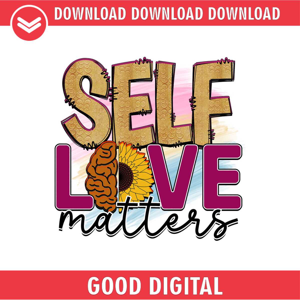 Self Love Matters PNG - Inspire Uplift