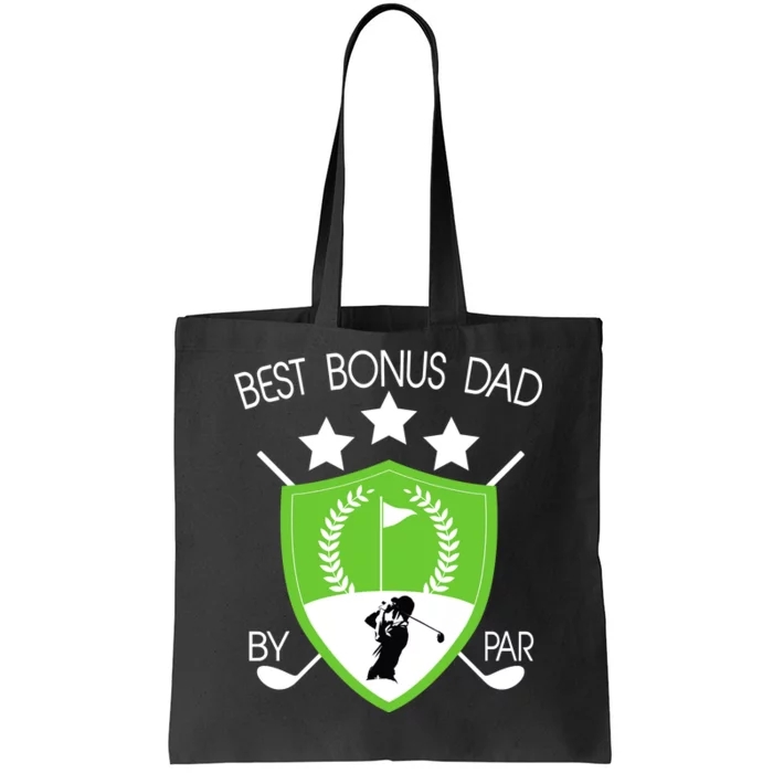 Best Bonus Dad By Par Tote Bag | Inspire Uplift