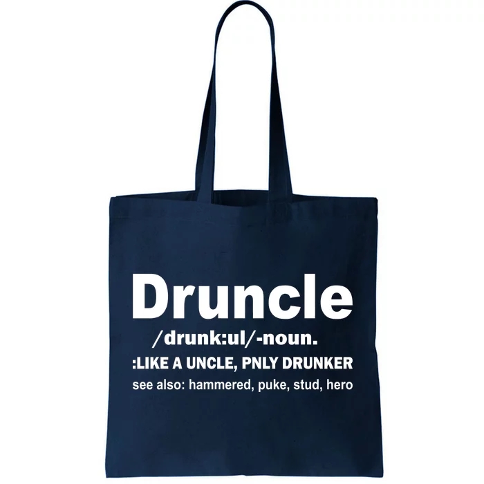 Funny Drunk Uncle Druncle Definition Tote Bag - Inspire Uplift
