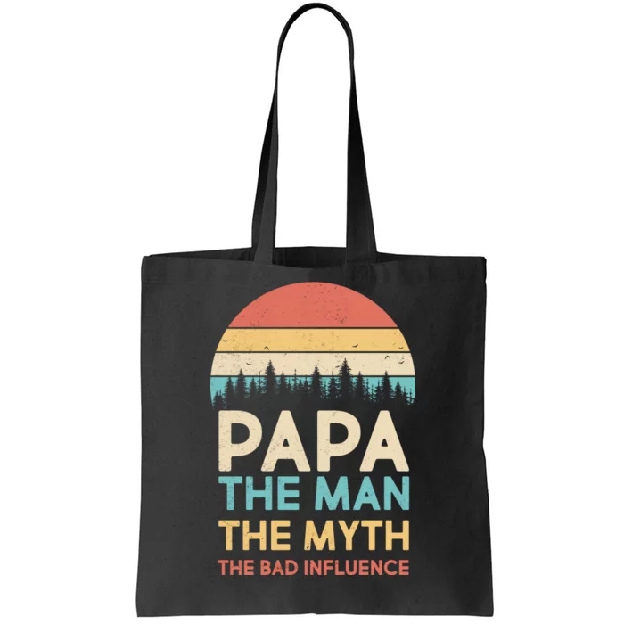 Vintage Papa Man Myth The Bad Influence Tote Bag | Inspire Uplift