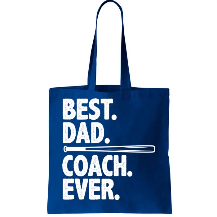 Best Baseball Dad Coach Ever Tote Bag | Inspire Uplift