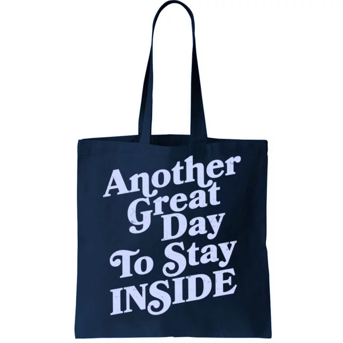 Vintage Another Great Day To Stay Inside Tote Bag | Inspire Uplift