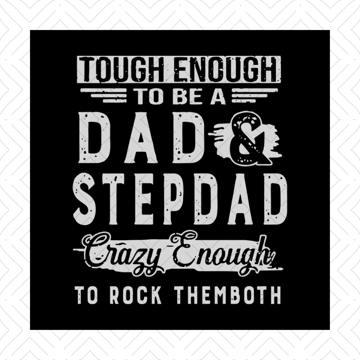 Tough enough to be a dad stepdad svg - Inspire Uplift