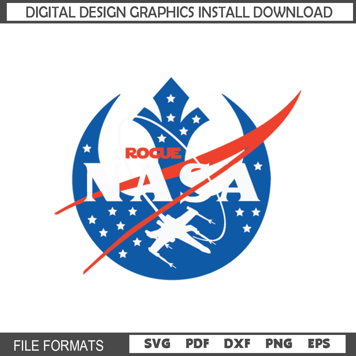 Rogue NASA Rebel Alliance Symbol Star Wars SVG | Inspire Uplift