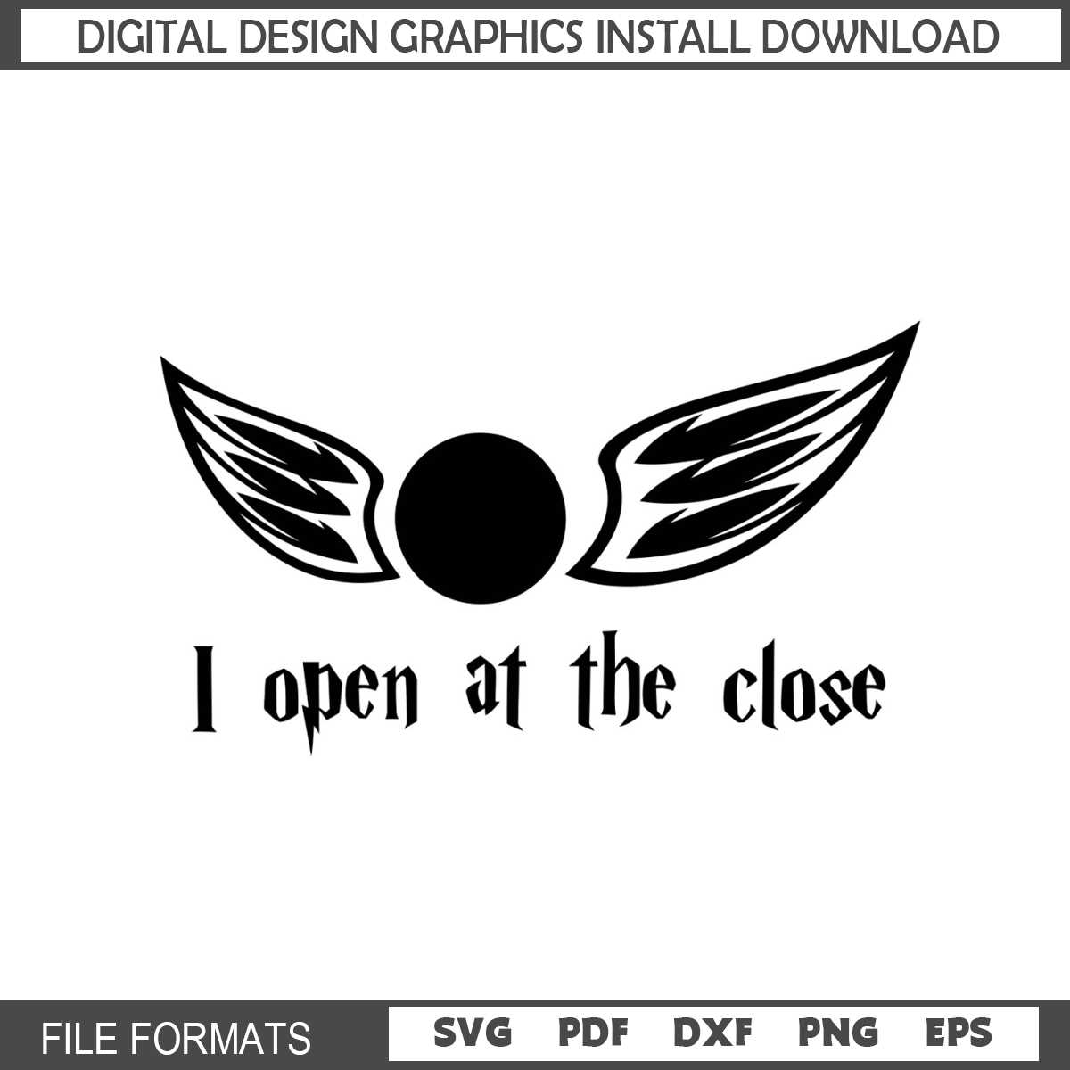 I Open At The Close Harry Potter Snitch Logo SVG | Inspire Uplift