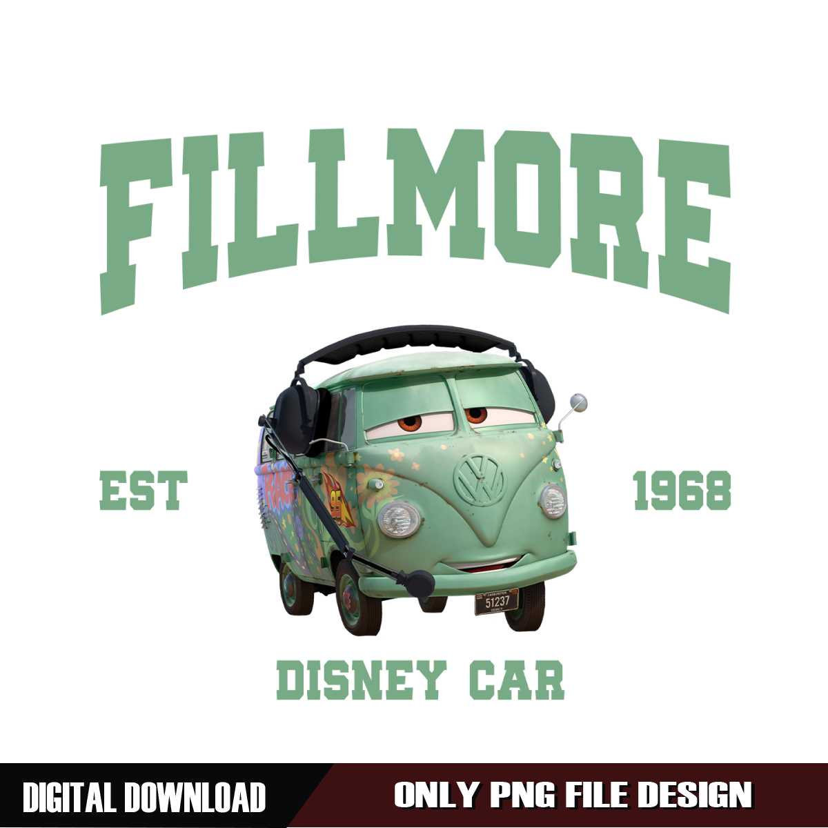 Disney Pixar Cars Fillmore Est 1968 PNG | Inspire Uplift