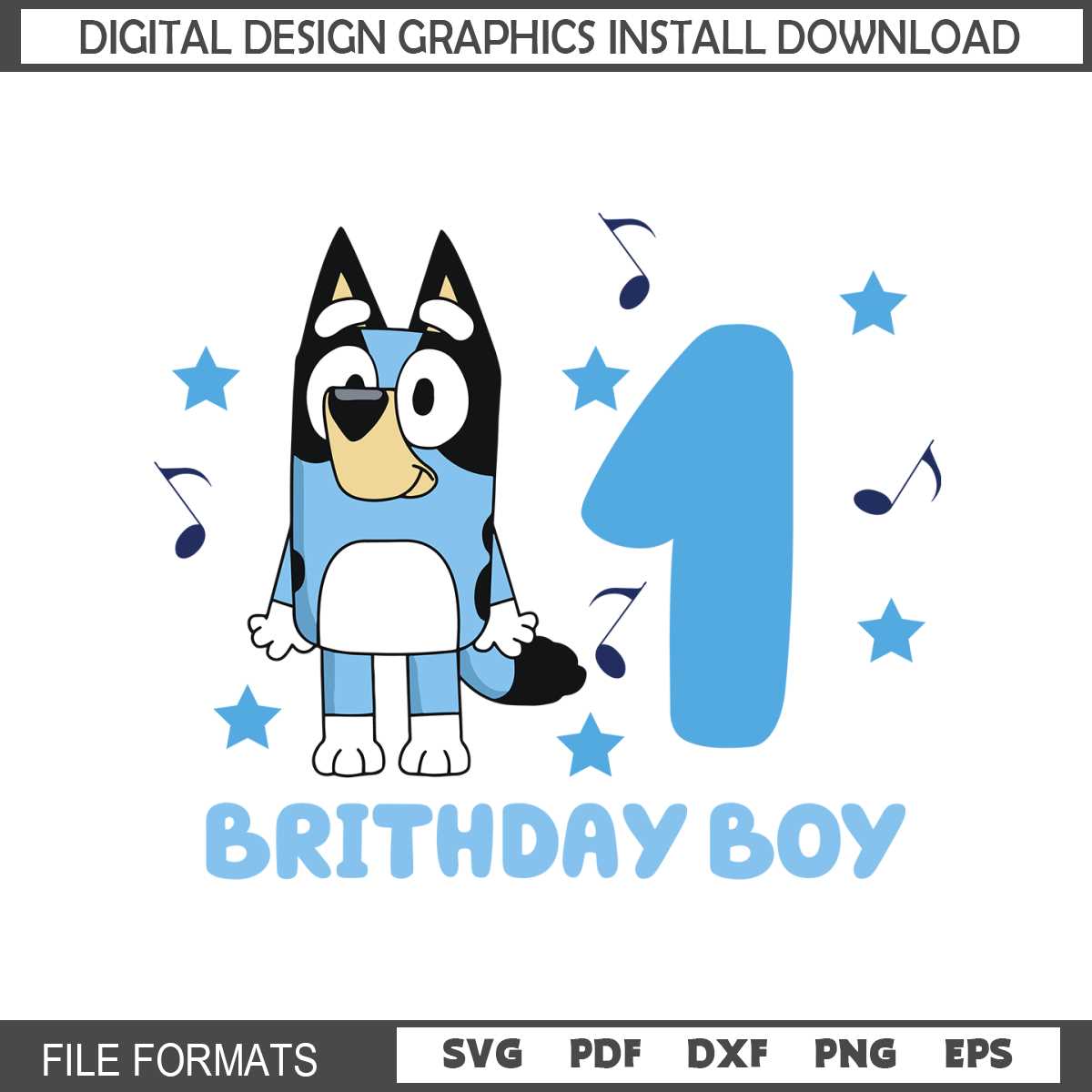 Bluey First Birthday Boy SVG | Inspire Uplift
