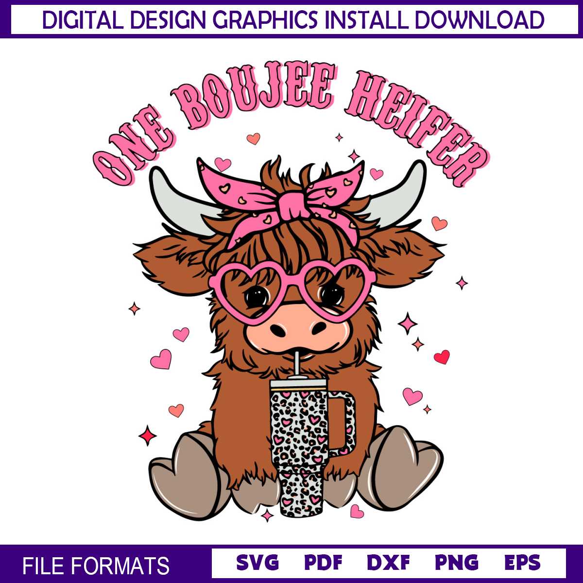 Cute One Boujee Heifer SVG Pink Highland Cow File | Inspire Uplift
